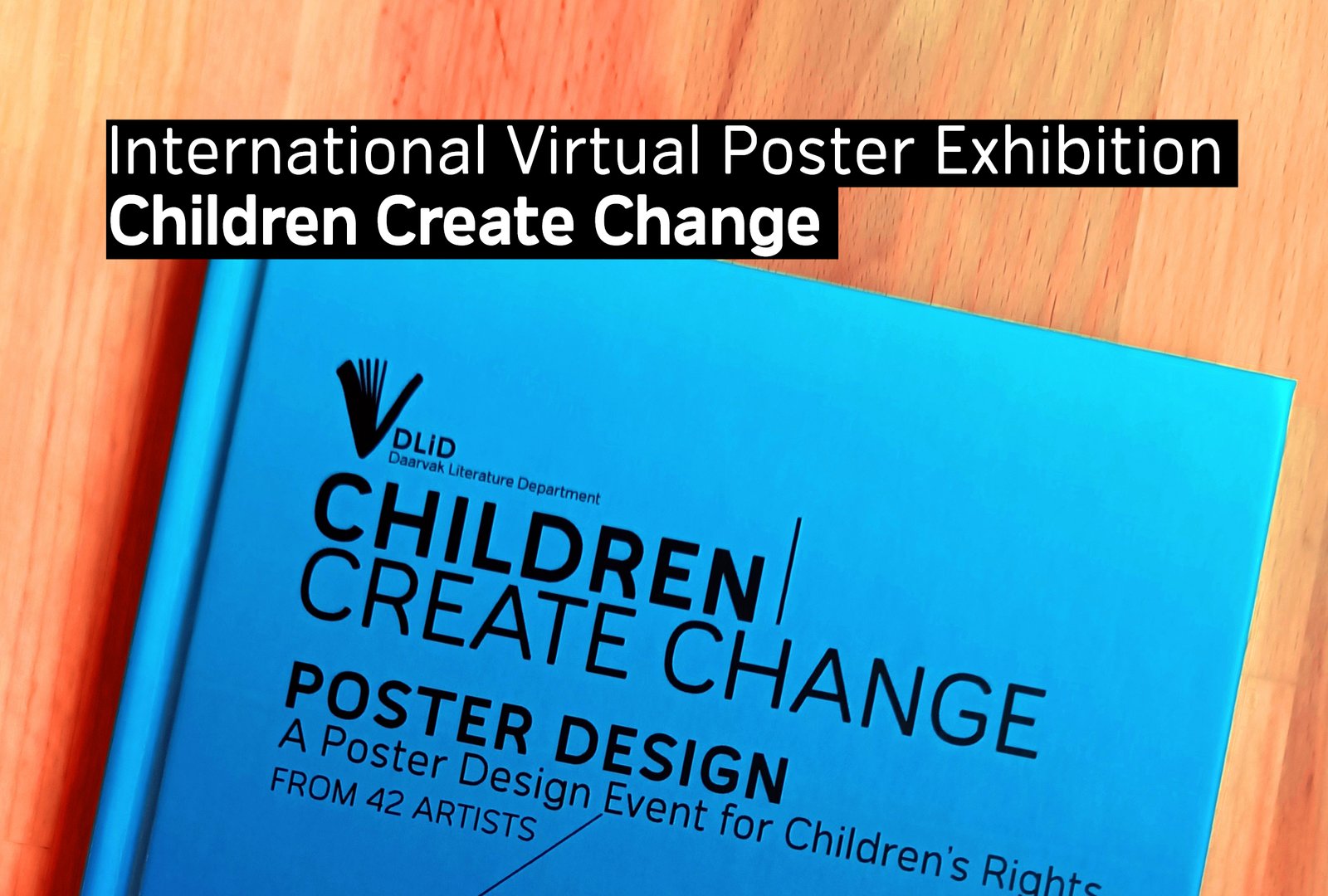 International Virtual Poster Exhibition – Children Create Change ...